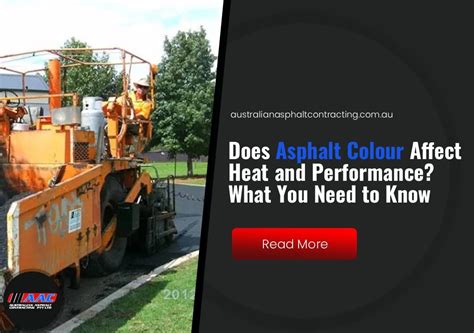 Does Asphalt Colour Affect Heat And Performance Aac