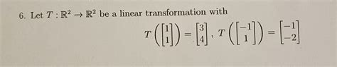 solved 6 let t r2→r2 be a linear transformation with
