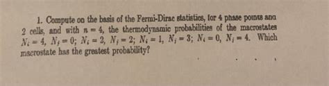 Solved 1 Compute On The Basis Of The Fermi Dirsc