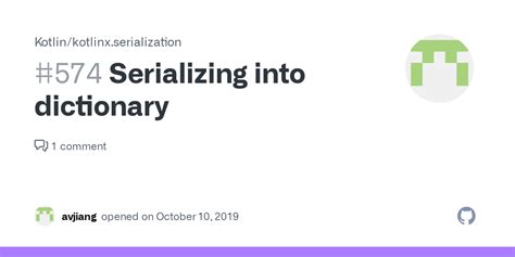 Serializing Into Dictionary · Issue 574 · Kotlinrialization