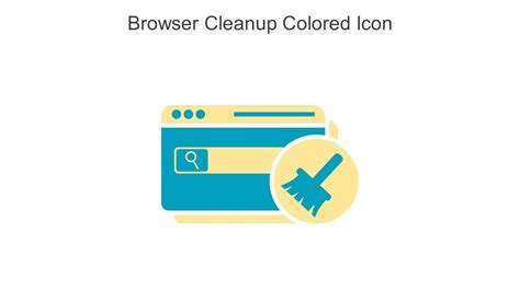 Browser Cleanup Colored Icon In Powerpoint Pptx Png And Editable Eps Format Ppt Presentation