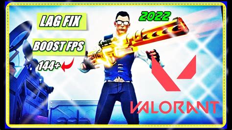 Valorant LAG Stutter Fix Low End PC 144 FPS Ultimate FPS Boost