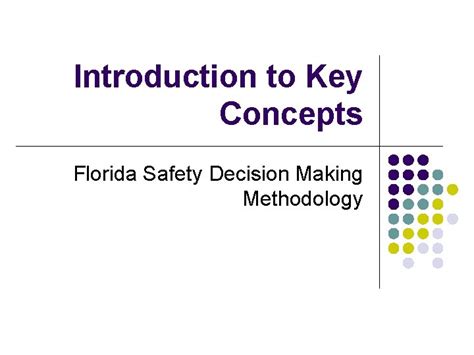 Introduction To Key Concepts Florida Safety Decision Making