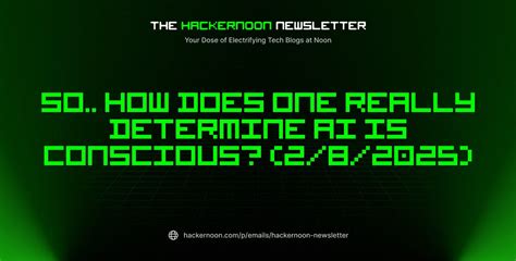 the hackernoon newsletter so how does one really determine ai is