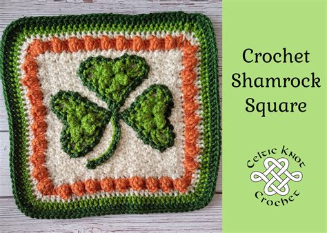 Free Crochet Shamrock Square Pattern Celtic Knot Crochet