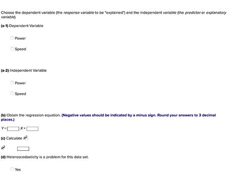 Choose The Dependent Variable The Response Variable To Be Explained And