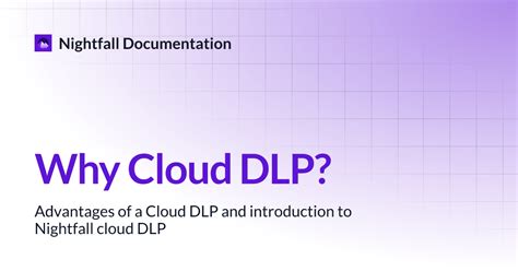 Why Cloud DLP Nightfall Documentation