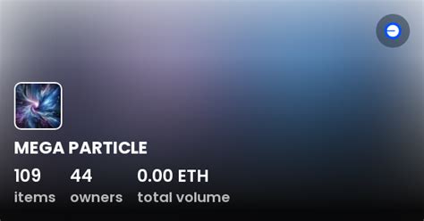 Mega Particle Collection Opensea