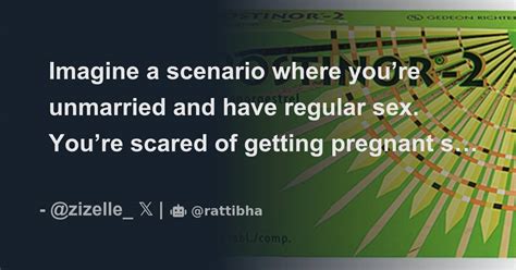 Imagine A Scenario Where Youre Unmarried And Have Regular Sex Youre