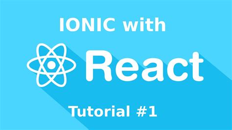 Getting Started With Ionic And React Youtube