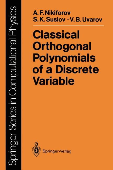 Scientific Computation Classical Orthogonal Polynomials Of A Discrete Variable Paperback