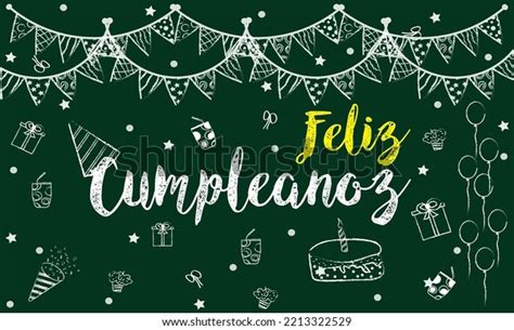 Chalk Feliz Cumpleanoz Background Happy Birthday Stock Vector Royalty