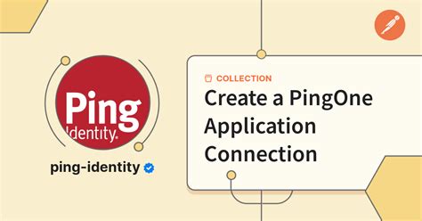 Create A Pingone Application Connection Pingone Api Use Cases