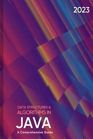 Få Data Structures and Algorithms in Java A Comprehensive Guide af