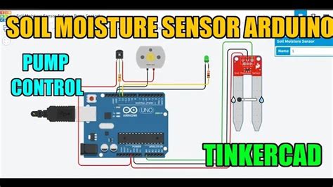 How To Make Soil Moisture Sensor Arduino Water Pump Control Tinkercad