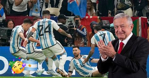 Amlo Felicita A Argentina Por Triunfo En El Mundial De Qatar 2022 “fue