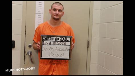 SOUTH ALEXANDER MICHAEL Chilton County Mugshots Zone
