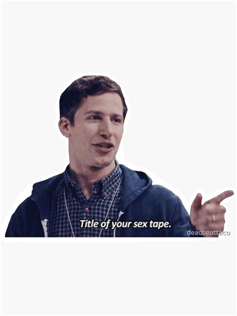 Title Of Your Sex Tape Sticker For Sale By Deadbeattaco Redbubble