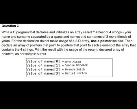 Solved Question 3 Write A C Program That Declares And