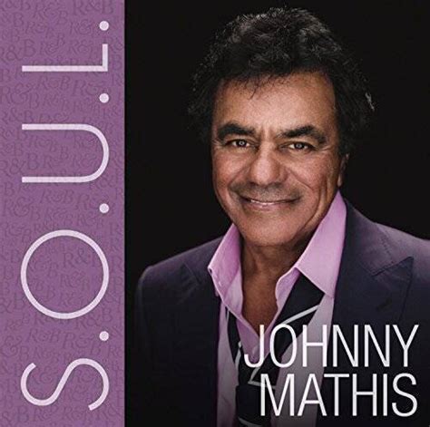S O U L Johnny Mathis Audio CD By Johnny Mathis VERY GOOD