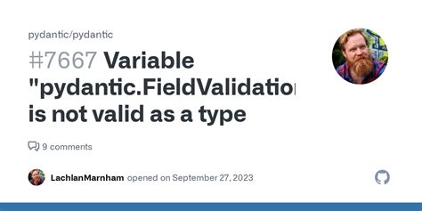 Variable Pydanticfieldvalidationinfo Is Not Valid As A Type · Issue