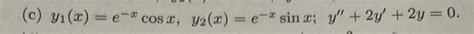 Solved Verify That The Given Functions Y And Y Satisfy The Chegg