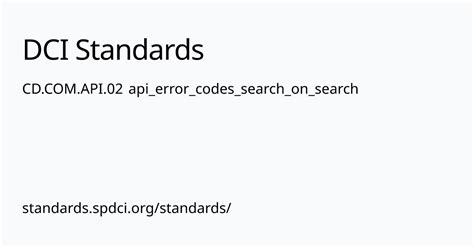 Cdcomapi02 Apierrorcodessearchonsearch Dci Standards