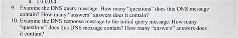 solved examine the dns query message how many questions