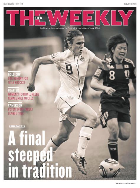 The FIFA Weekly Issue by Fédération Internationale de Football Association FIFA Issuu