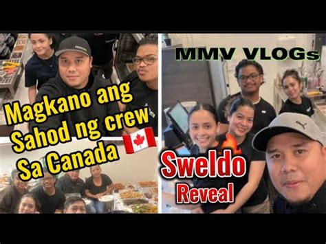 Magkano Nga Ba Ang Sahod Ng Crew Sa Canada YouTube