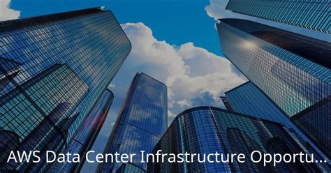 Nick Curry On Linkedin Aws Data Center Infrastructure Opportunities