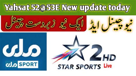 Yahsat 52E Monacosat 53E List Update Today New Channel Update YouTube