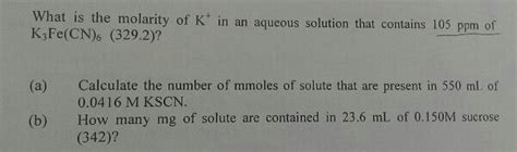 Solved What Is The Molarity Of K In An Aqueous Solution Chegg Com
