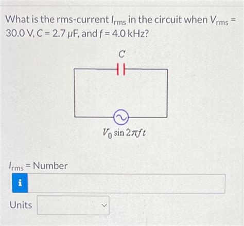 Answered What Is The Rms Current Irms In The Bartleby