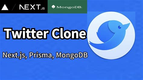 Building A Twitter Clone With Next Js Prisma Mongodb Full Stack Web