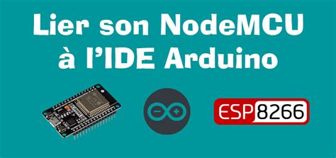 Lier Son Esp L Ide Arduino Bidouille Geek
