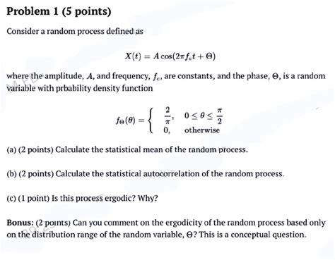 Solved Problem 1 5 Points Consider A Random Process Defined As Xt