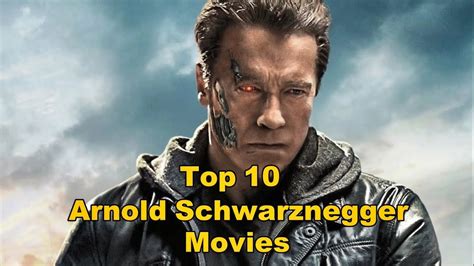 Rank Arnold Schwarzeneggers 10 Best Movies