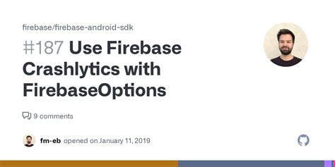 Use Firebase Crashlytics With Firebaseoptions · Issue 187 · Firebase