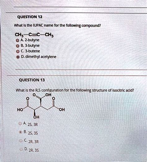 Solved Question 12 What Is The Iupac Name For The Following Compound