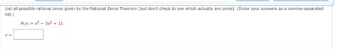 Solved List All Possible Rational Zeros Given By The