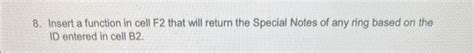 Solved 8 Insert A Function In Cell F2 That Will Return The