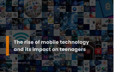 The Rise Of Mobile Technology And Its Impact On Teenagers Technology Article