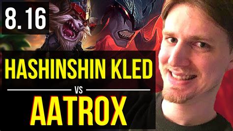 Hashinshin Kled Vs Aatrox Top ~ Na Master ~ Patch 816 Youtube