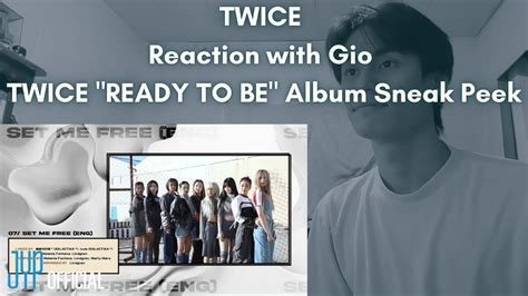 Twice Reaction With Gio Twice Ready To Be Album Sneak Peek Youtube