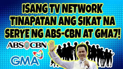 ABS CBN AT GMA NETWORK MAY BAGO NANG KATAPAT SA TELEBISYON ANG