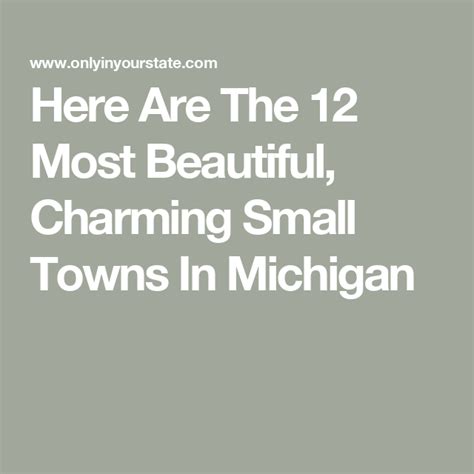 Here Are The Most Beautiful Charming Small Towns In Michigan Artofit