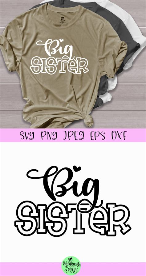 Big Sister Svg Sister Shirt Svg 512925 Svgs Design Bundles