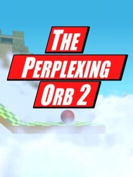 The Perplexing Orb 2 2020
