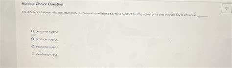 Solved Multiple Choice Questionthe Difference Between The